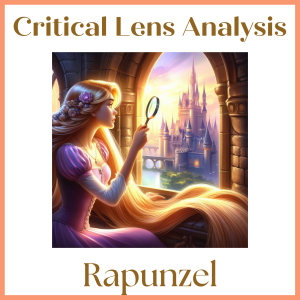 Critical Lens Theory- The Marxist Lens and Rapunzel – Around the World ...