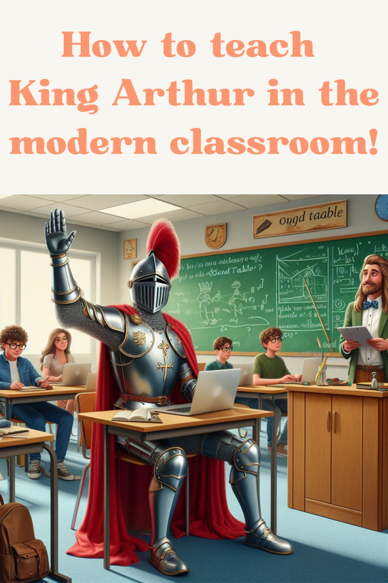 Teaching King Arthur In the 21st Century Classroom – Around the World ...