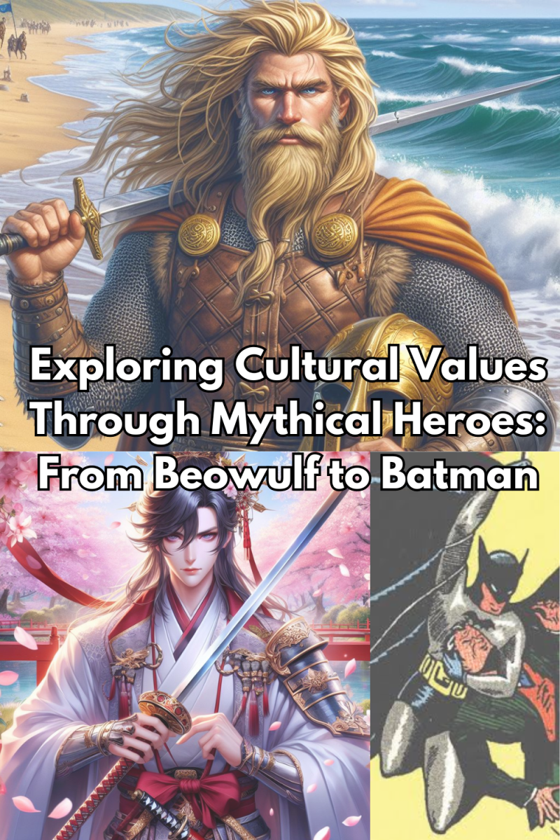 Exploring Cultural Values Through Mythical Heroes: From Beowulf to ...