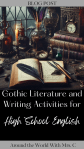 Gothic Literature and Writing Activities for High School English ...