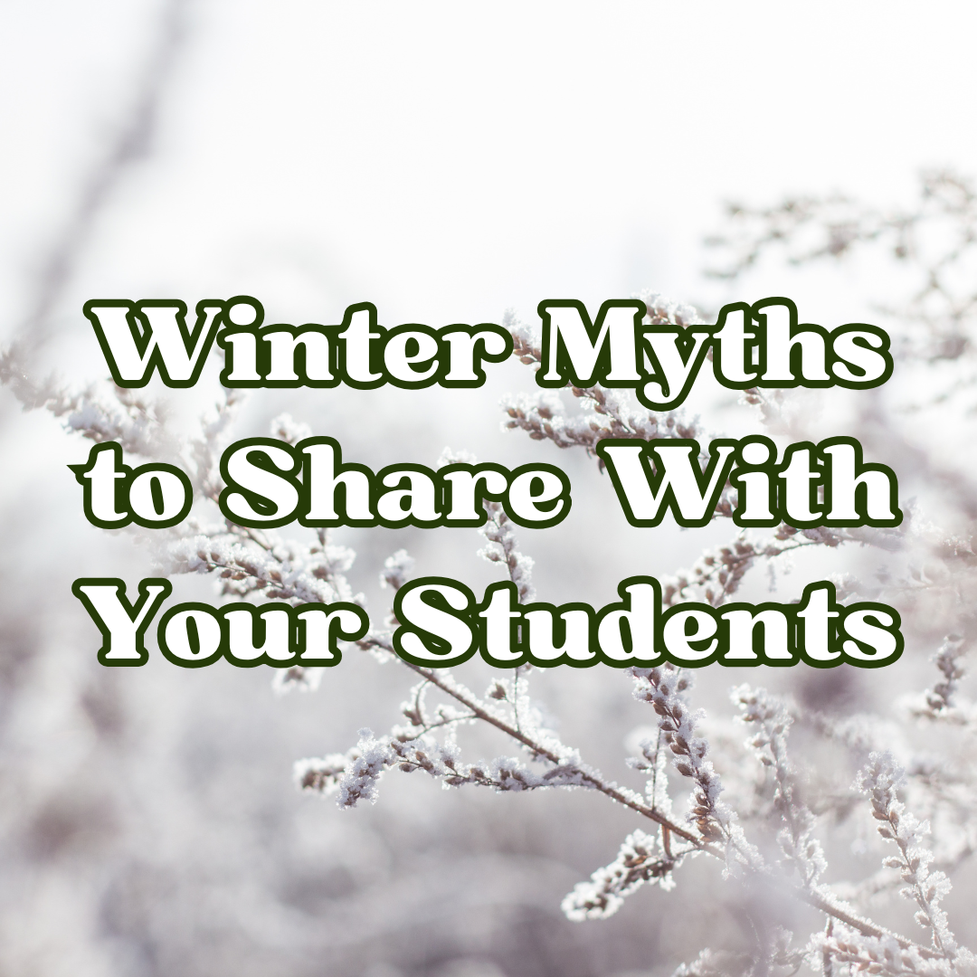 Engaging Winter Myths for the Classroom – Around the World With Mrs. C